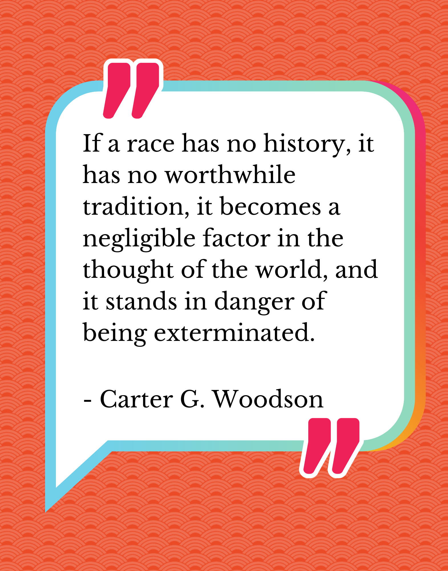 Carter-G-Woodson-Quote-Black-History – TCEA TechNotes Blog