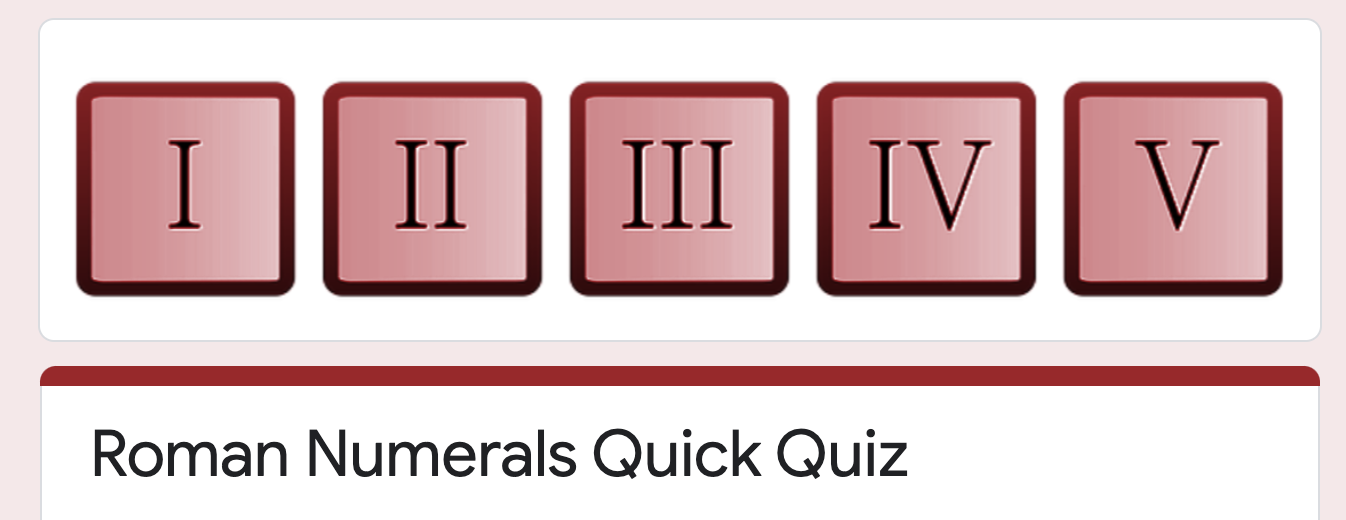 RomanNumeralsQuickQuiz – TCEA TechNotes Blog