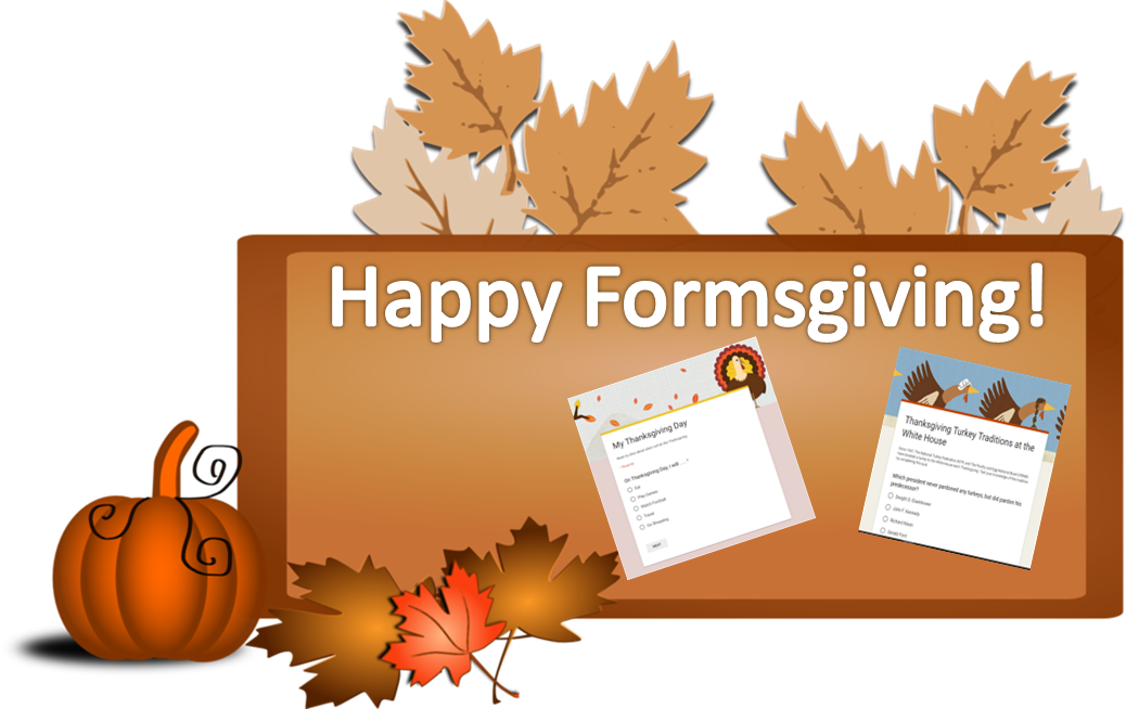 Give Thanks with Google Forms - TechNotes Blog - TCEA