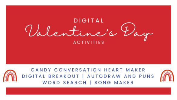 Digital Valentine's Day Activities – TCEA TechNotes Blog