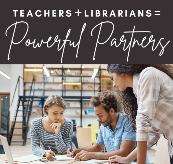 Want to Boost Your Librarian-Teacher Partnerships? – TCEA TechNotes Blog