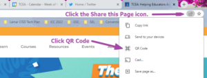 Easily Share Websites with Chrome’s QR Code Generator – TCEA TechNotes Blog