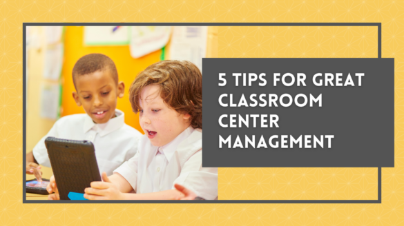 Five Tips for Great Classroom Center Management – TCEA TechNotes Blog