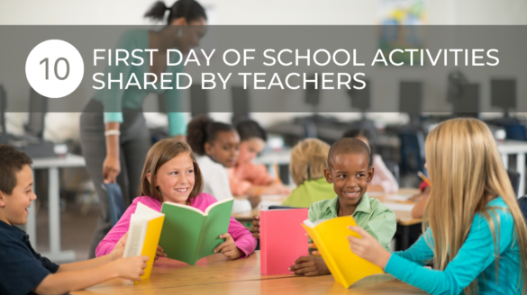 10 First Day of School Activities Shared by Teachers – TCEA TechNotes Blog