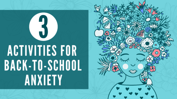 Three Activities for Back-to-School Anxiety – TCEA TechNotes Blog
