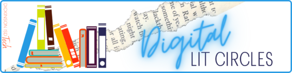 Digital Lit Circles: A Process and Templates for Any LMS – TCEA ...