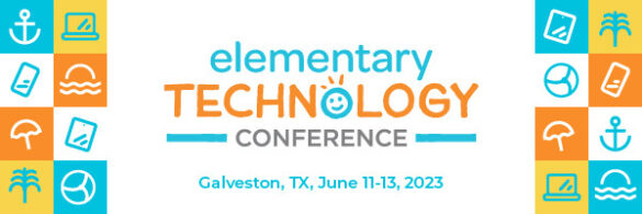 A One-of-a-Kind Conference for Elementary Educators – TCEA TechNotes Blog