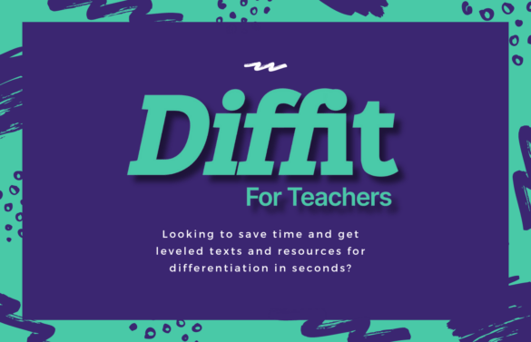 Quickly Access Leveled Texts and Resources with Diffit – TCEA TechNotes ...