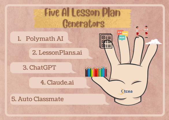 Five AI Lesson Plan Generators – TCEA TechNotes Blog