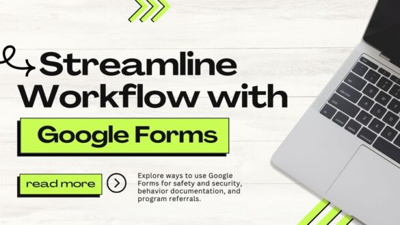 Streamline Workflow with Google Forms – TCEA TechNotes Blog Streamline Workflow with Google Forms – TCEA TechNotes Blog