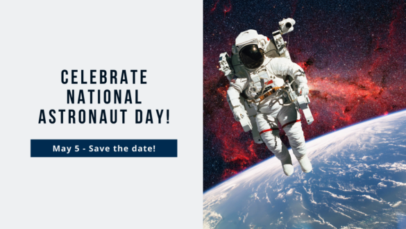 Blast Off into Learning: Celebrate National Astronaut Day! – TCEA ...