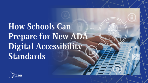 Preparing for New ADA Digital Accessibility Standards – TCEA TechNotes Blog