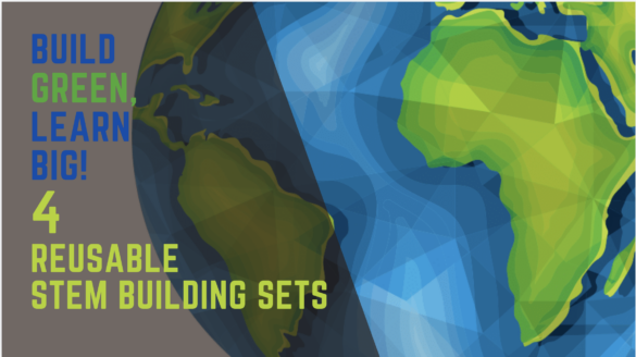 Four Sustainable Building Sets for STEM and Creative Classrooms – TCEA ...
