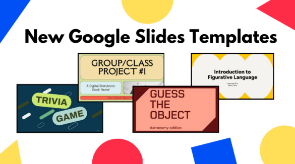 27 New Google Slides Templates – TCEA TechNotes Blog