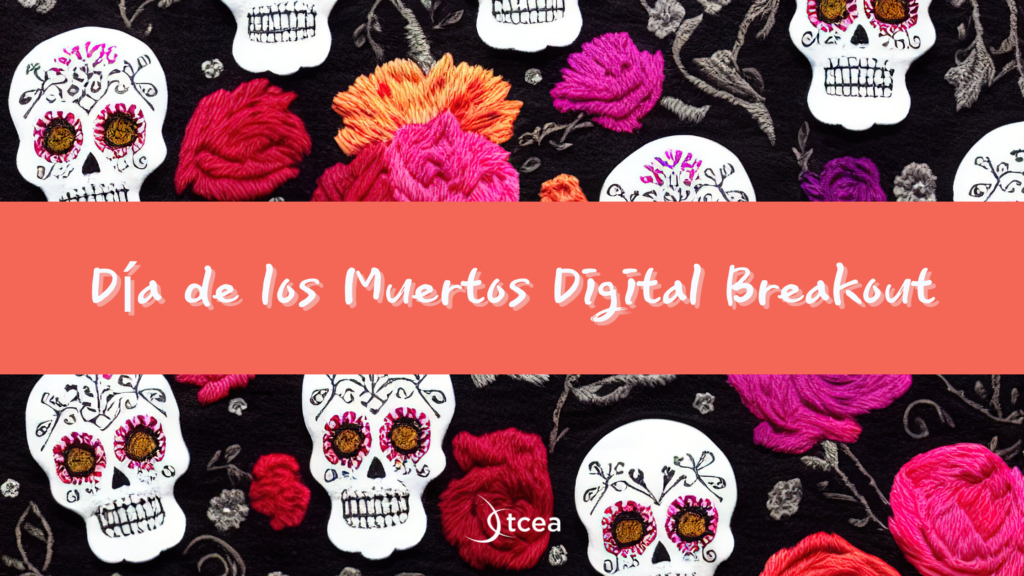Día de los Muertos Digital Breakout – TCEA TechNotes Blog