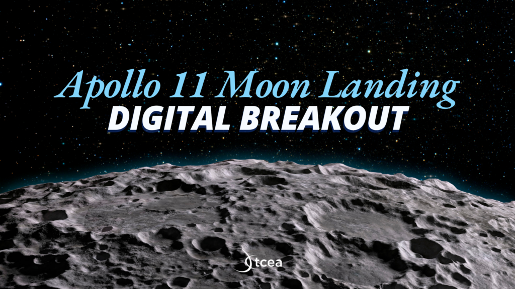 Apollo 11 Moon Landing Digital Breakout – TCEA TechNotes Blog